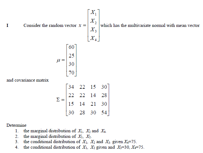 Solved Consider the random vector x = [X1 X2 X3 X4] which | Chegg.com