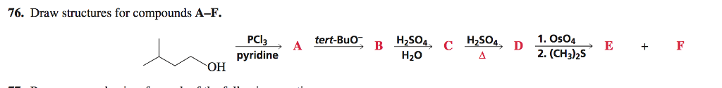 Solved 76. Draw structures for compounds A-F PCI A tert-BuO | Chegg.com
