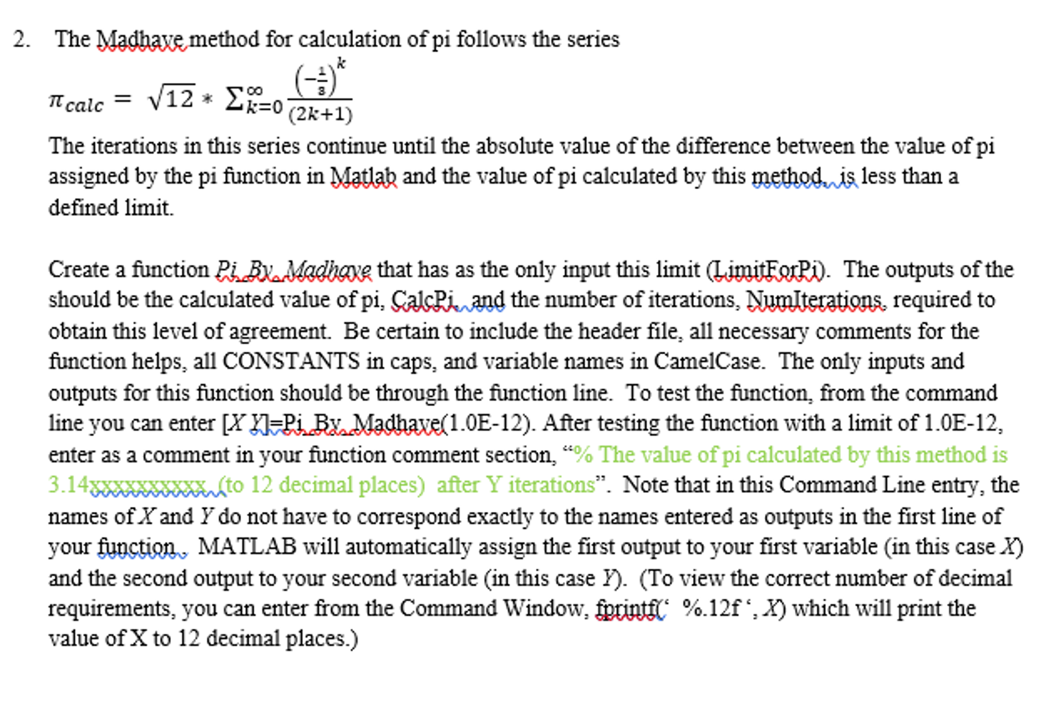 The Mad have method for calculation of pi follows the | Chegg.com