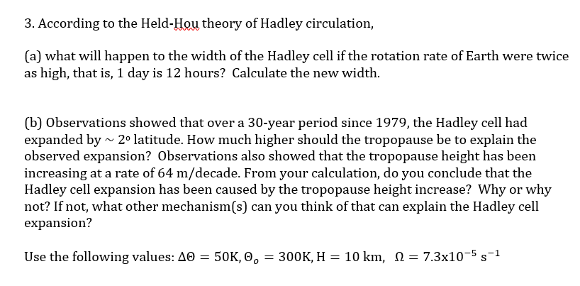 3. According to the Held-Hou theory of Hadley | Chegg.com