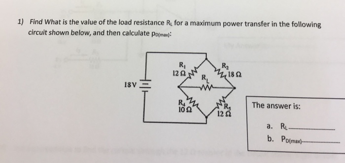 Solved Find What is the value of the load resistance R_L for | Chegg.com