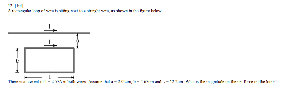 Solved A rectangular loop of wire is sitting next to a | Chegg.com