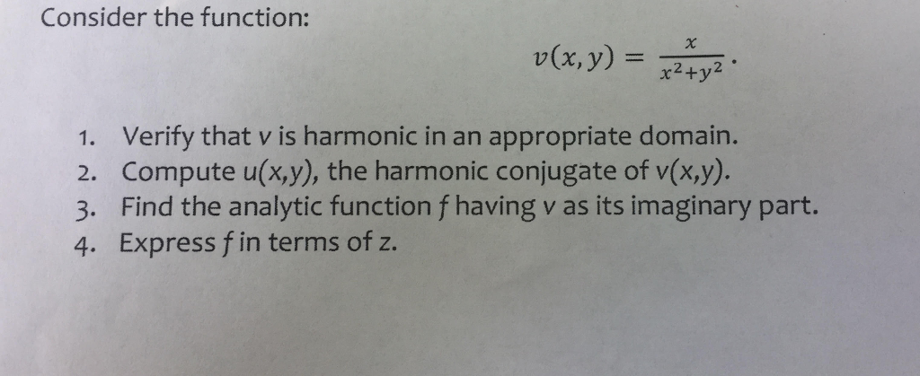 Solved Consider the function: v (x, x2+y2 1. 2. 3. 4. Verify | Chegg.com