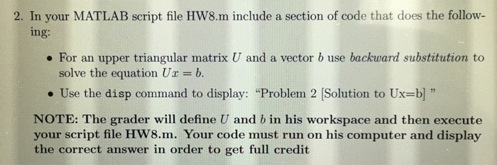 Solved In your MATLAB script file HW8.m include a section of | Chegg.com