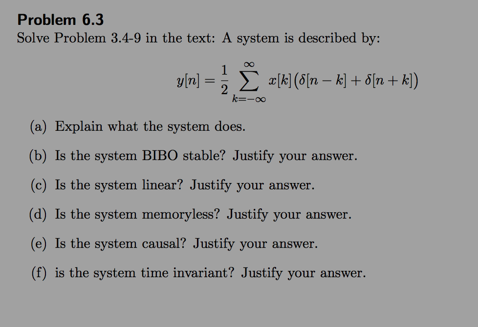 Solved Problem 6.3 Solve Problem 3.4-9 in the text: A system | Chegg.com