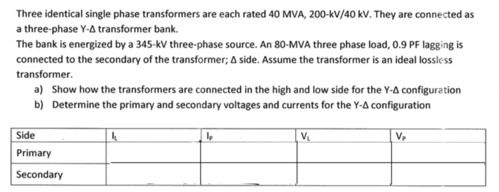 Solved Three identical single phase transformers are each | Chegg.com