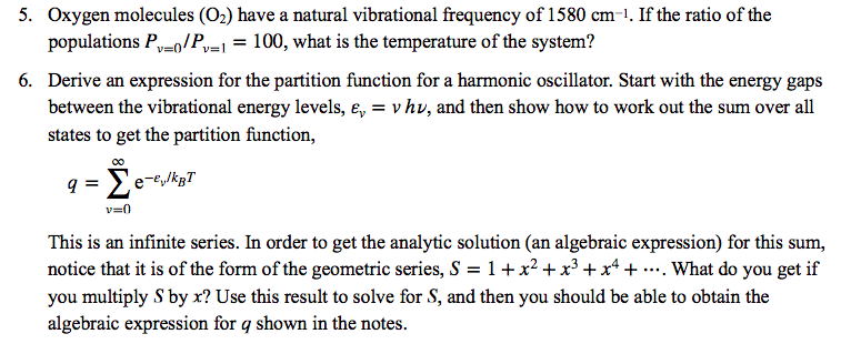 Solved 5. Oxygen molecules (O2) have a natural vibrational | Chegg.com