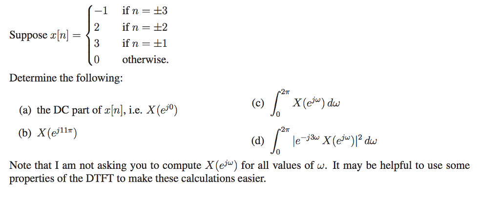 Solved Suppose x[n] = {-1 if n = plusorminus 3 2 if n = | Chegg.com