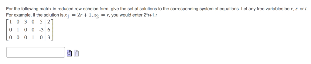 Solved For the following matrix in reduced row echelon form, | Chegg.com