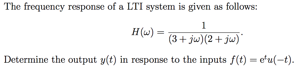 Solved The frequency response of a LTI system is given as | Chegg.com