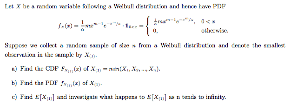 Let X be a random variable following a Weibull | Chegg.com