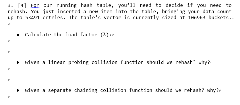 Solved For our running hash table, you'll need to decide if | Chegg.com