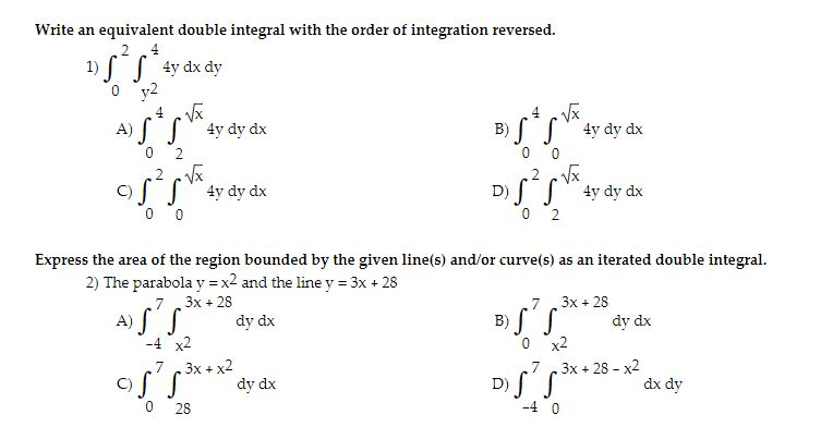 Solved Write an equivalent double integral with the order of | Chegg.com