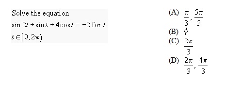Solved Solve the equation sin 2t + sin t + 4 cos t = -2 for | Chegg.com