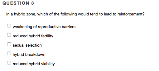 Solved QUESTION 3 In a hybrid zone, which of the following | Chegg.com
