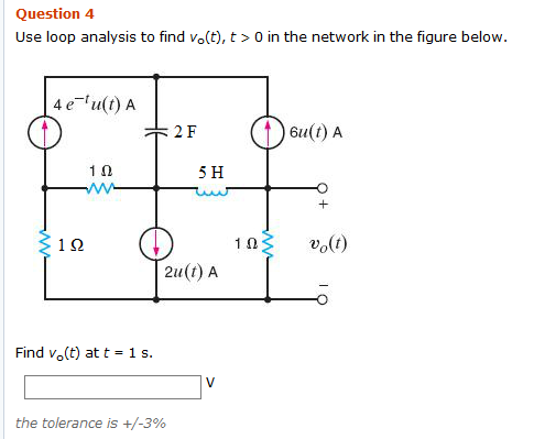 Solved Use loop analysis to find v0(t), t > 0 in the network | Chegg.com