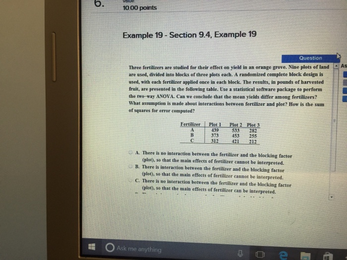 Solved Or D) there is interaction between the fertilizer and | Chegg.com
