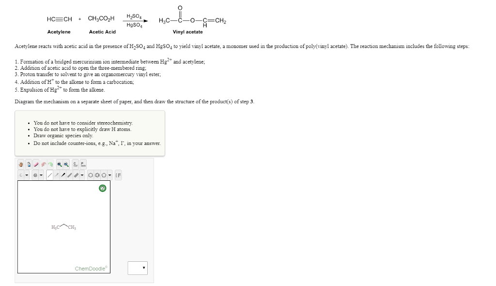 Solved H2S04 HgSO4 Acetylene Acetic Acid Vinyl acetate | Chegg.com