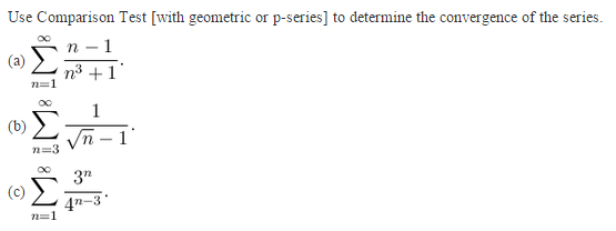Solved Use Comparison Test [with geometric or p-series] to | Chegg.com
