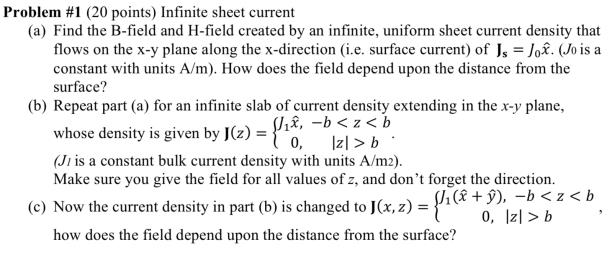 Solved Problem #1 (20 points) Infinite sheet current (a) | Chegg.com