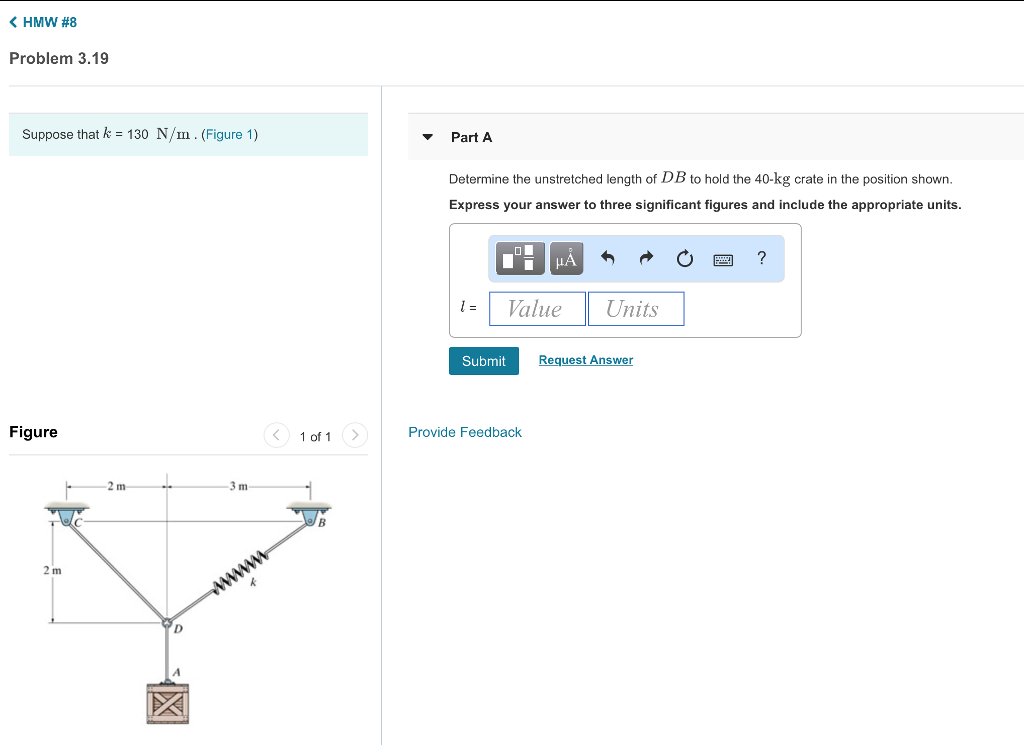 Solved HMW #8 Problem 3.19 Suppose that k 130 N/m. (Figure | Chegg.com Solved HMW #8 Problem 3.19 Suppose that k 130 N/m. (Figure | Chegg.com