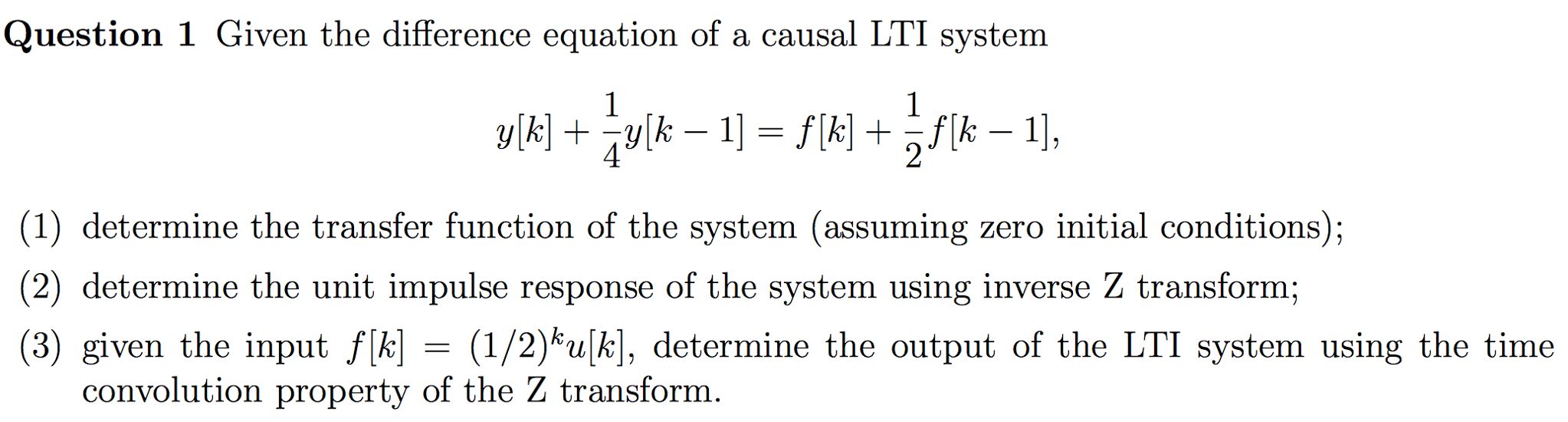 Solved Given the difference equation of a causal LTI system | Chegg.com