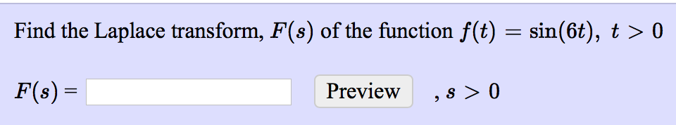 Solved Find the Laplace transform, F(s) of the function f(t) | Chegg.com