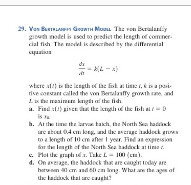Solved 29. VoN BERTALANFFY GROWTH MODEL The von Bertalanffy | Chegg.com