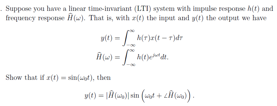 Solved Suppose You Have A Linear Time Invariant Lti System