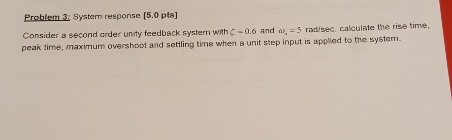 Solved Consider a second order unity feedback system with | Chegg.com