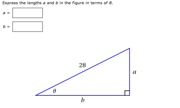Solved Express the lengths a and b in the figure in terms of | Chegg.com