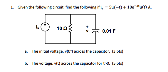 Solved 1. Given the following circuit, find the following if | Chegg.com