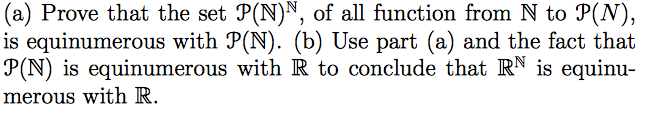 Solved (a) Prove that the set P(N)^N, of all function from N | Chegg.com