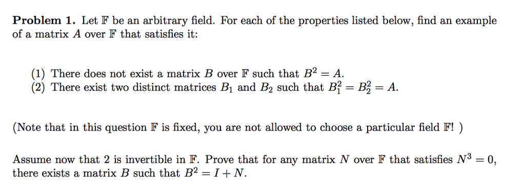 Solved Problem 1. Let F be an arbitrary field. For each of | Chegg.com