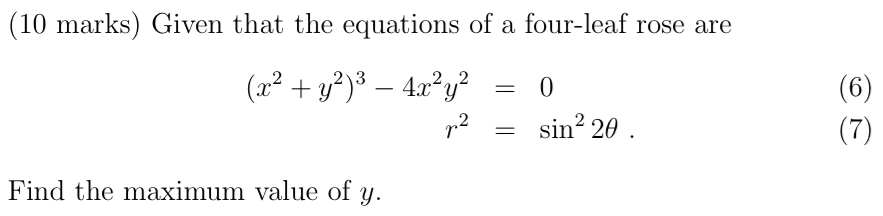 Solved Given that the equations of a four-leaf rose are (x^2 | Chegg.com