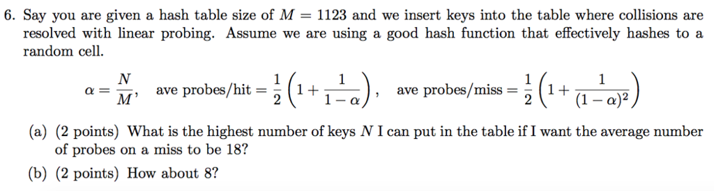 Solved 6 Say You Are Given A Hash Table Size Of M 1123 And