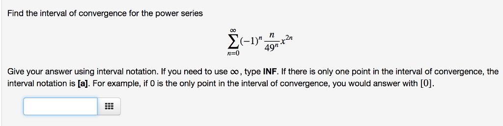 Solved Find the interval of convergence for the power series | Chegg.com