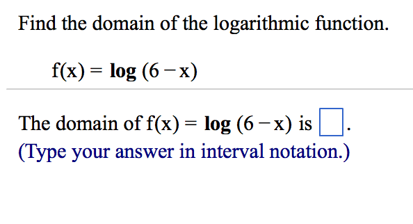 Solved Find the domain of the logarithmic function. f(x) = | Chegg.com