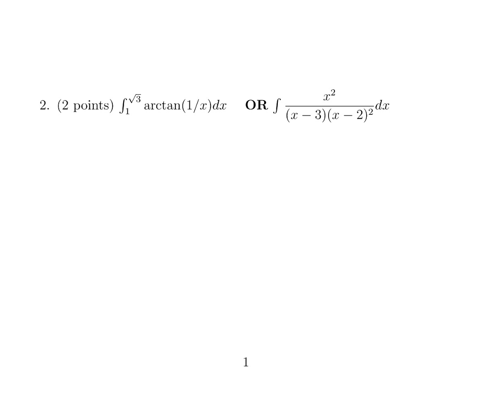 Solved integral_1 Squareroot 3 arctan(1/x) OR integral | Chegg.com