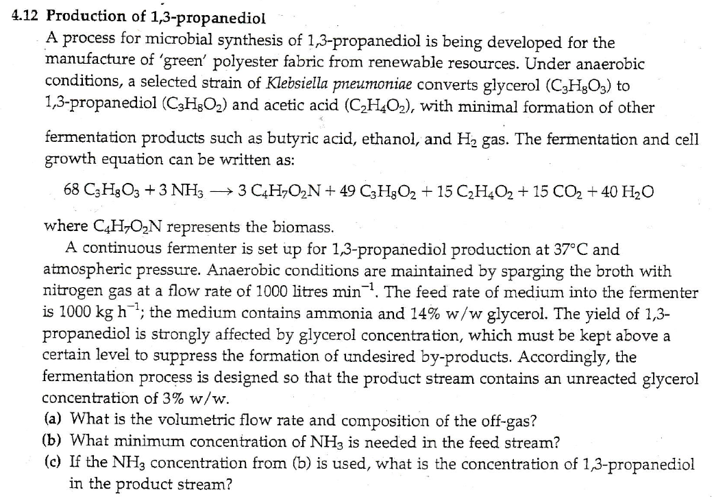 Solved 4.12 Production of 1,3-propanediol A process for | Chegg.com