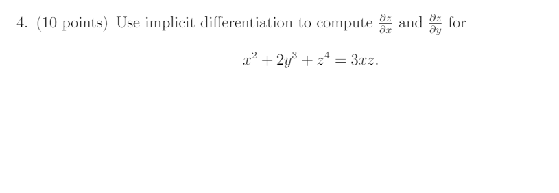Solved Use implicit differentiation to compute partial | Chegg.com