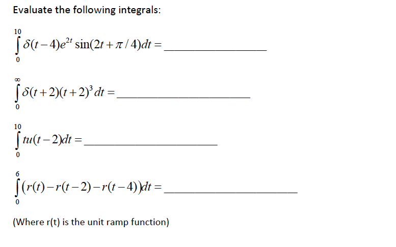 Solved Evaluate the following integrals: integral_0^10 | Chegg.com