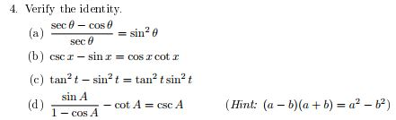 Solved Verify the identity. (a)sec θ − cos θ sec θ = sin2 θ | Chegg.com