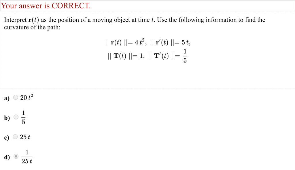 Solved Your answer is CORRECT Interpret r(t) as the position | Chegg.com
