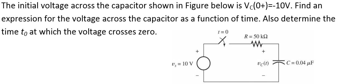 Solved Find an expression for the voltage across capacitor | Chegg.com