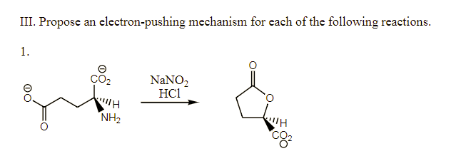 Solved III. Propose an electron-pushing mechanism for each | Chegg.com