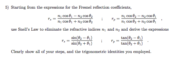 Solved Starting from the expressions for the Fresnel | Chegg.com