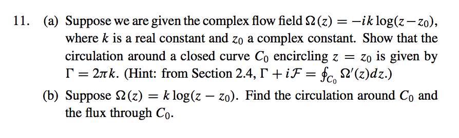 Solved 11. (a) Suppose we are given the complex flow field | Chegg.com