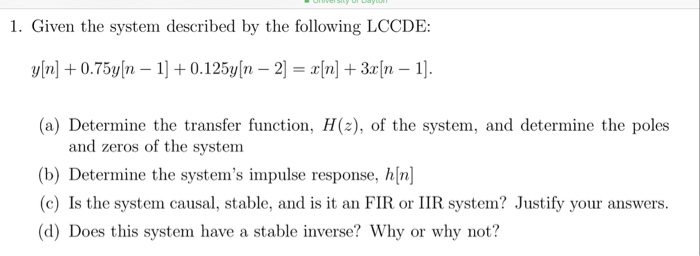 Solved 1. Given the system described by the following LCCDE: | Chegg.com