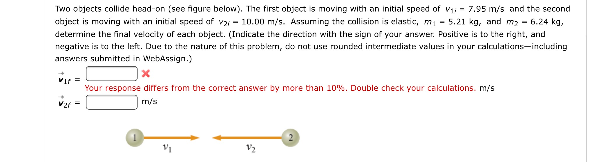Solved Two Objects Collide Head On See Figure Below The